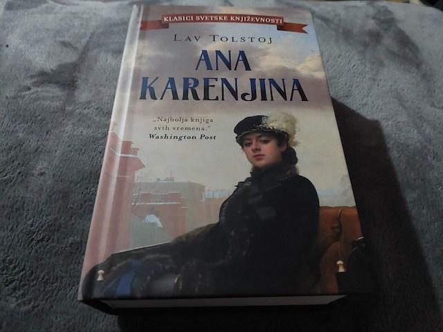 Ana Karenjina Lav Tolstoj NOVA