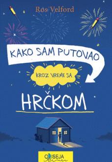 Kako sam putovao kroz vreme sa hrčkom