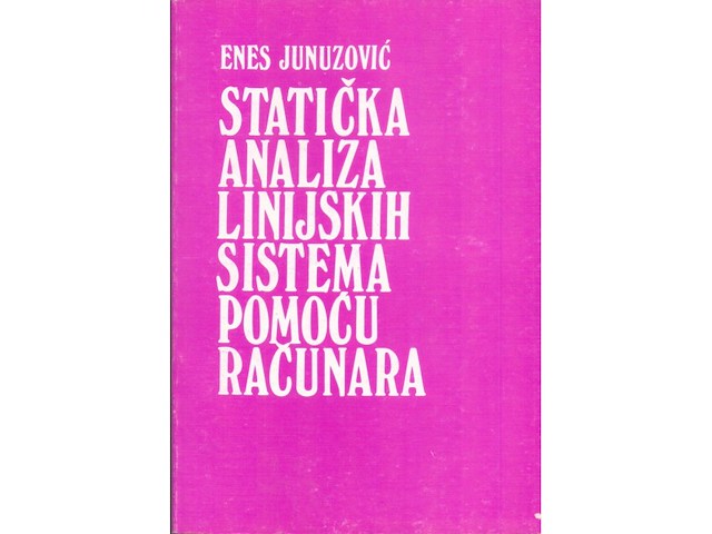 Statička analiza linijskih sistema pomoću računara