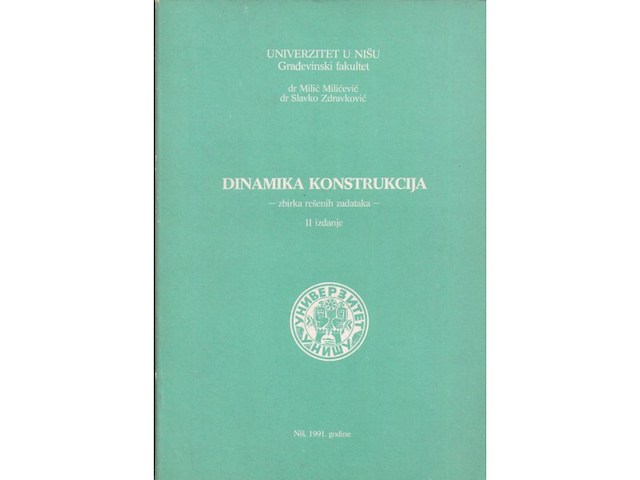 Dinamika konstrukcija - M. Milićević, S. Zdravković