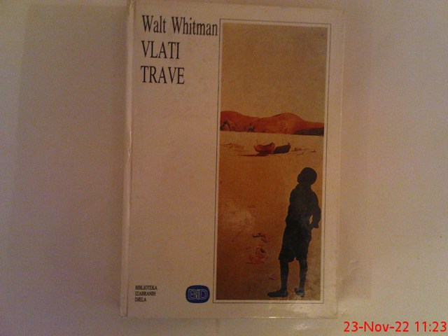 WALT WHITMAN  -  VLATI TRAVE