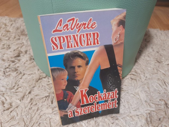 Lavyrle Spencer Kockázat a szerelemért