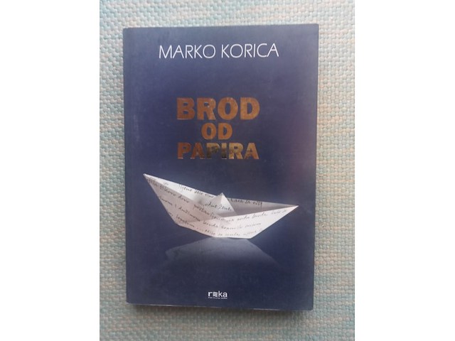 Marko Korica Brod od papira