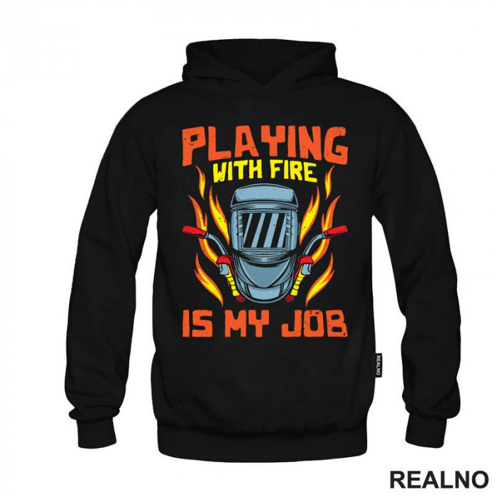 PLAYING WITH FIRE IS MY JOB - RADIONICA - MAJSTOR - DUKS