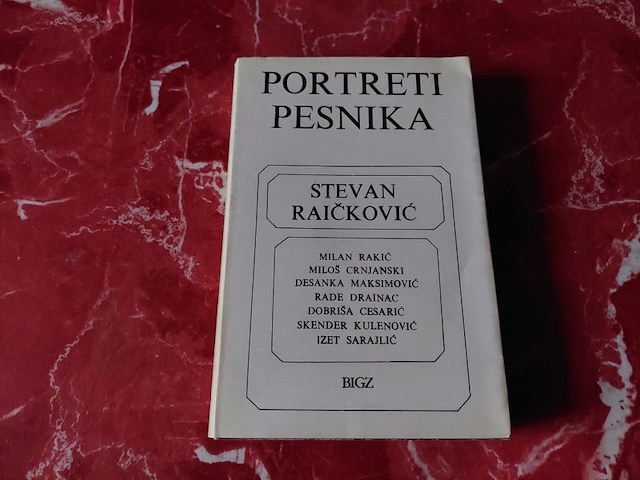 PORTRETI PESNIKA - STEVAN RAIČKOVIĆ