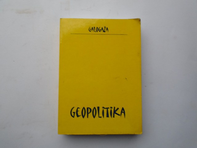 Geopolitika, Milan P.Galogaža