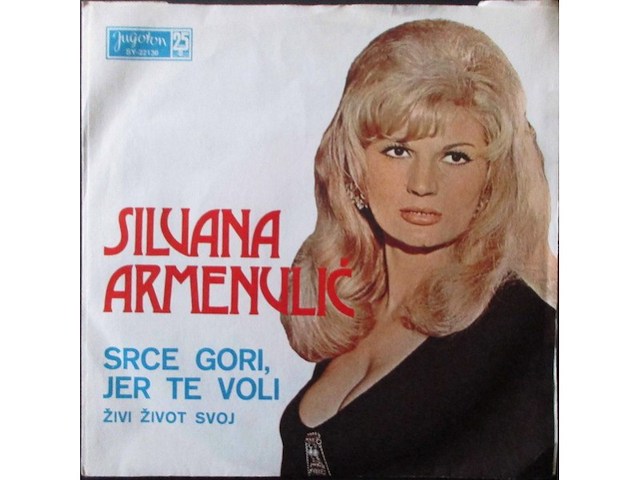 Silvana Armenulic-Srce Gori jer te Voli Singl (1972)