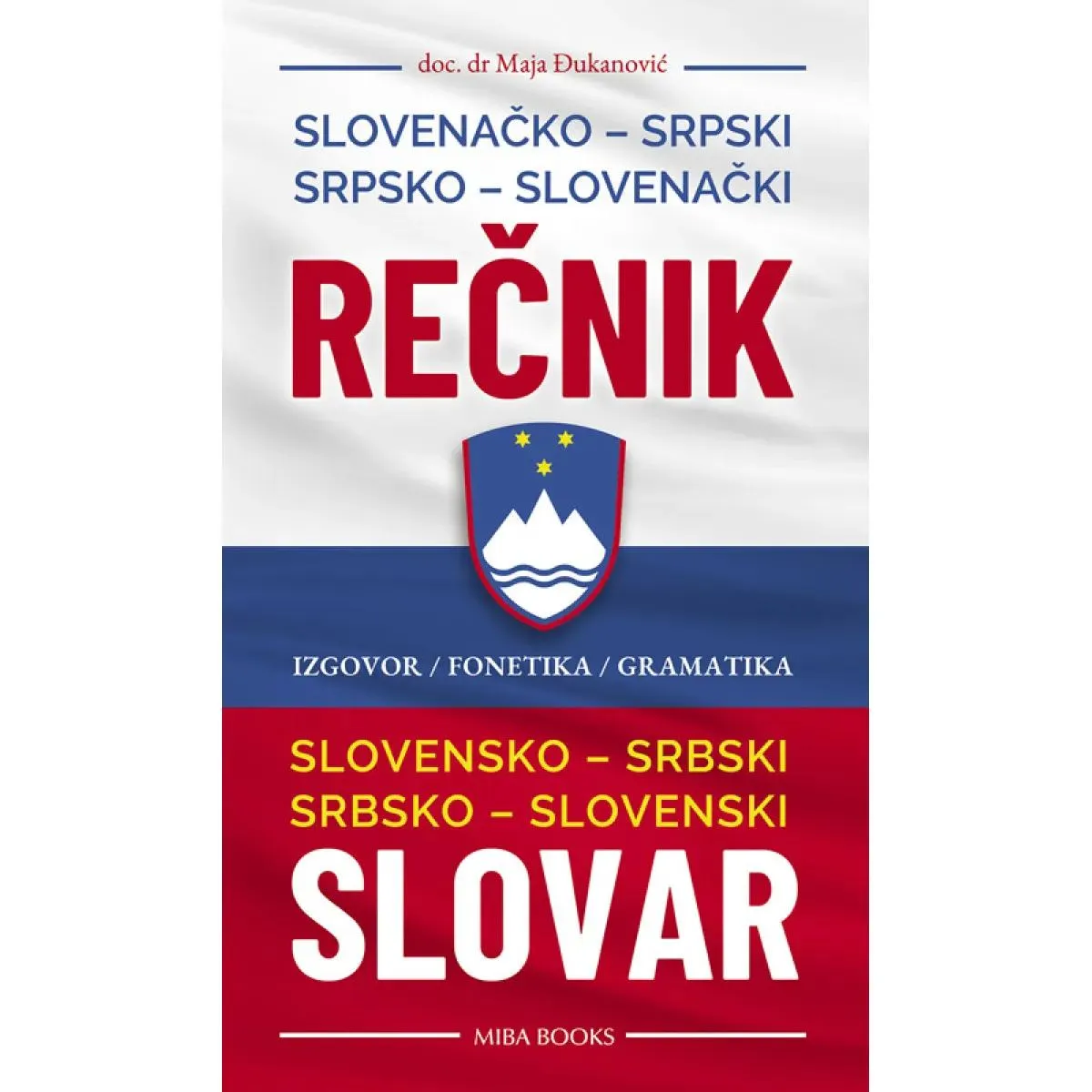 SLOVENAČKO-SRPSKI, SRPSKO-SLOVENAČKI STANDARDNI RECNIK