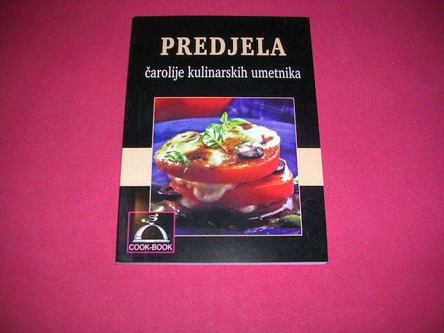 Predjela - carolije kulinarskih umetnika