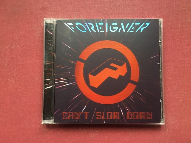 Foreigner - CAN`t SLoW DoWN   2009