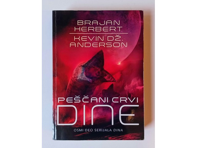 PEŠČANI CRVI DINE - Brajan Herbert, Kevin Dž. Anderson