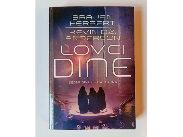 LOVCI DINE - Brajan Herbert, Kevin Dž. Anderson