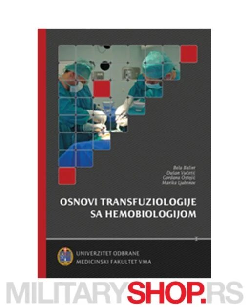 Osnovi Transfuziologije Sa Hemobiologijom