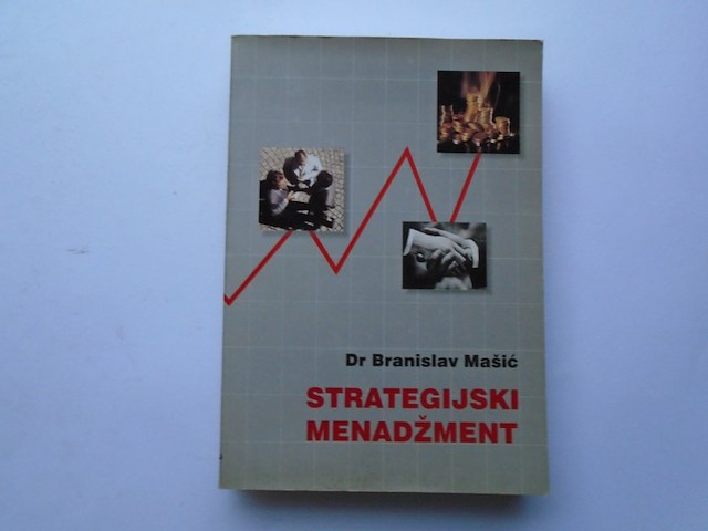Strategijski menadžment, B.Mašić, UnBK