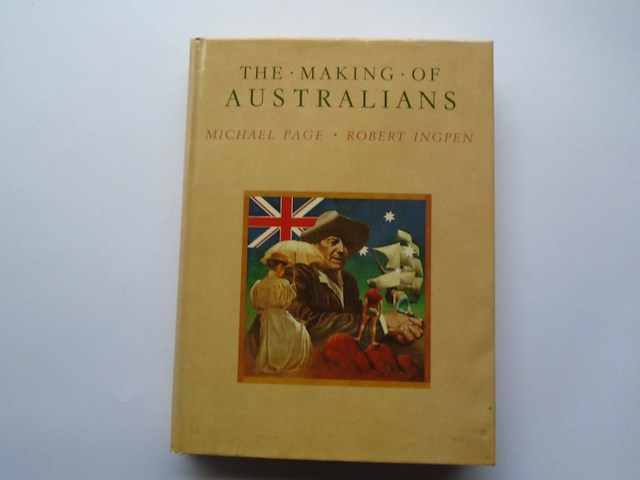 The making of Australians, M.Page, R.Ingpen, eng