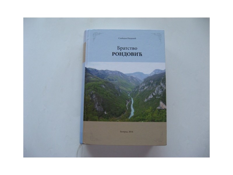 Bratstvo Rondović - Slobodan Rondović