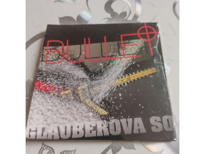 Bullet( Glauberova so)