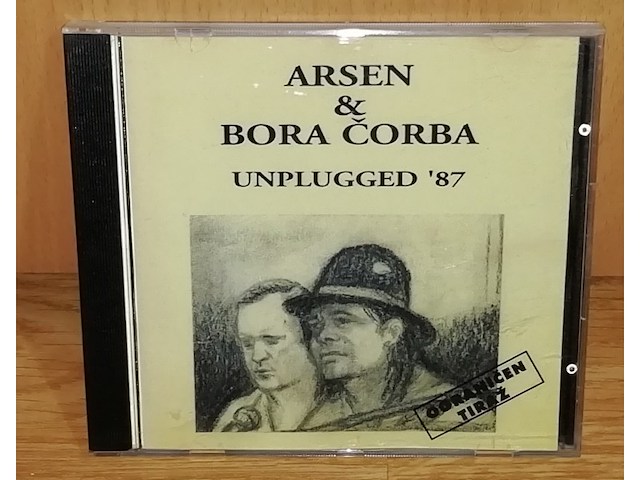 Arsen i Bora Čorba ‎– Unplugged `87, NOV CD !!!!!