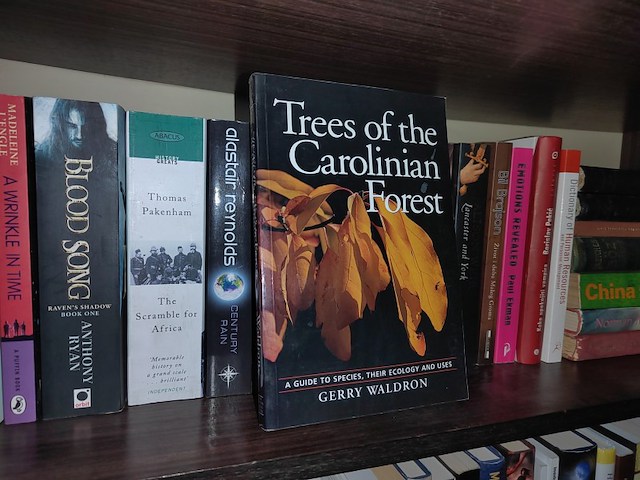 Trees of the Carolinian Forest: A Guide to Species, The