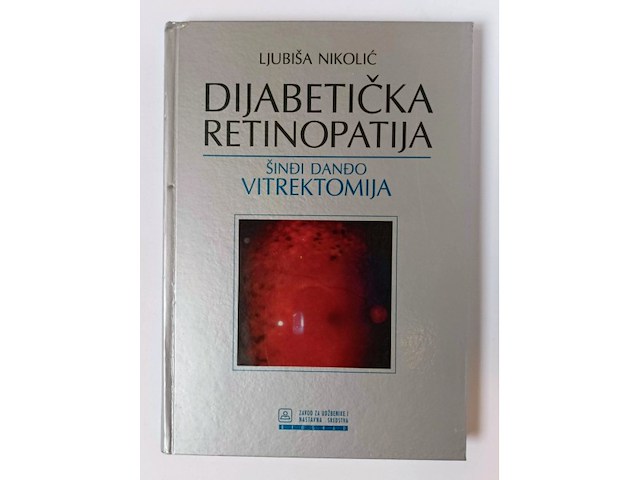 DIJABETIČKA RETINOPATIJA - VITREKTOMIJA