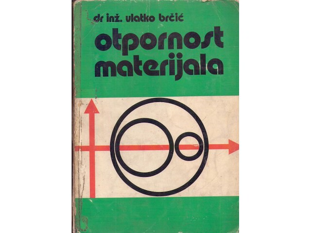 Dr inž. Vlatko Brčić - Otpornost materijala