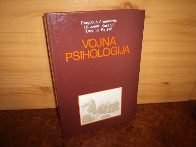 Vojna psihologija - Dragoljub Arnautović