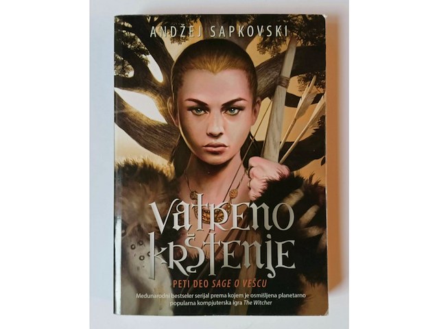 VATRENO KRSTENJE - Andzej Sapkovski