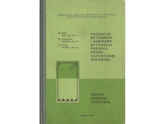 Proračun bet. i armirbet. preseka prema dopuš. naponima