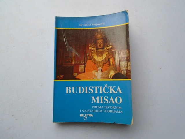 Budistička misao,Siniša Stojanović,beletra, 1990.