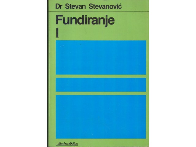 Dr Stevan Stevanović - Fundiranje I