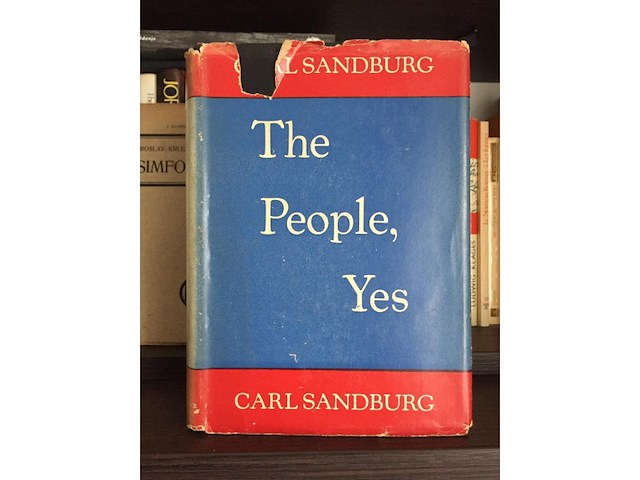 Carl Sandburg THE PEOPLE, YES (1. edition)