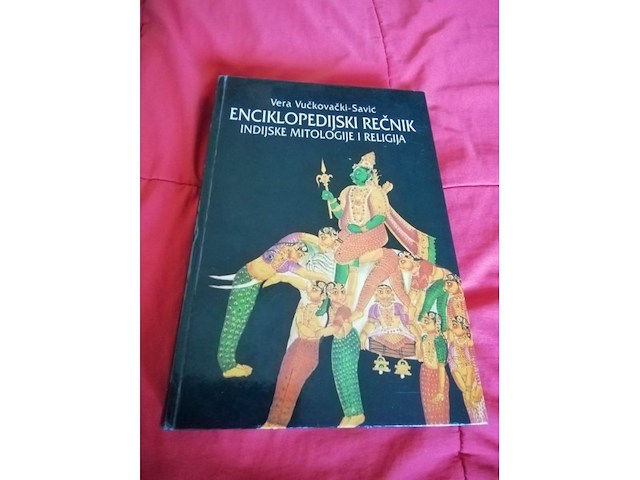 ENCIKLOPEDIJSKI RECNIK INDIJSKE MITOLOGIJE