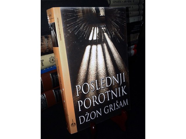 POSLEDNJI POROTNIK - Džon Grišam