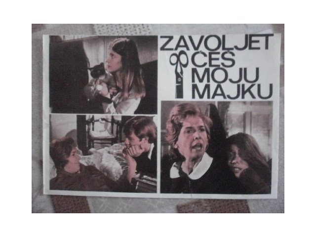 ZAVOLJET ĆEŠ MOJU MAJKU