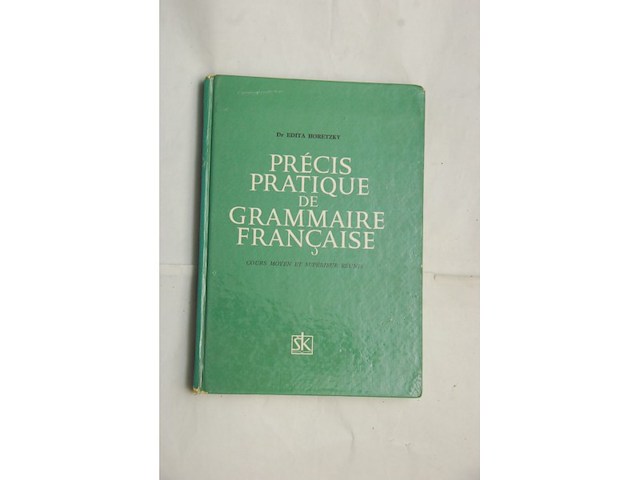 PRECIS PRATIQUE DE GRAMMAIRE FRANCAISE