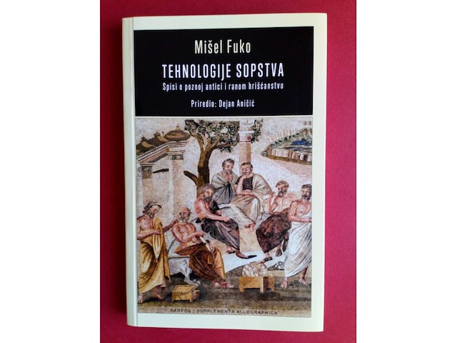 Tehnologije sopstva - Mišel Fuko