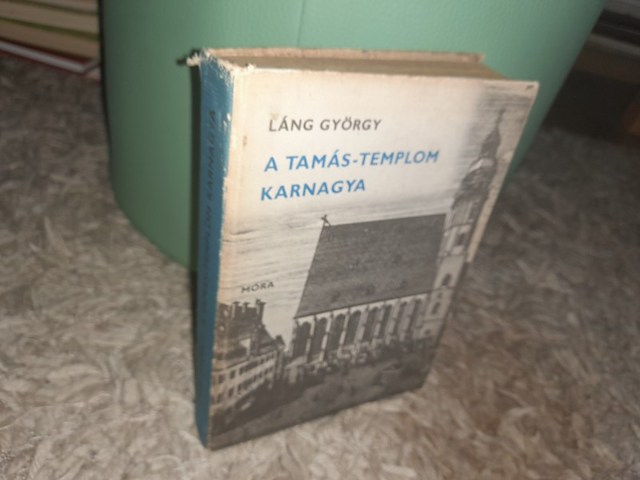 Láng György A Tamás templom karnagya