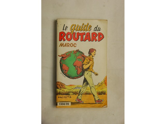 Le guide du routard Maroc 1998/99