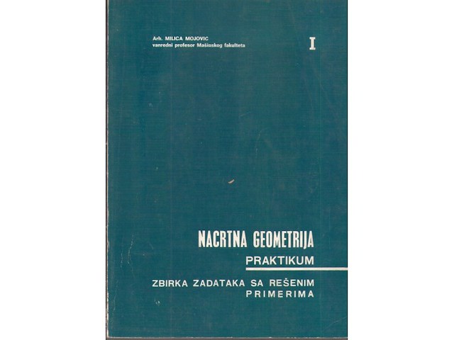 Nacrtna geometrija-praktikum-zbirka zad. sa reš. primer