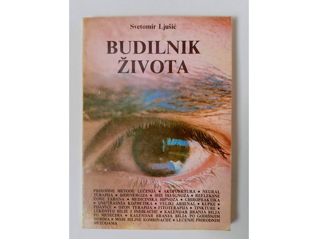 BUDILNIK ŽIVOTA - Svetomir Ljušić