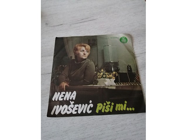 Nena Ivošević - Piši mi...