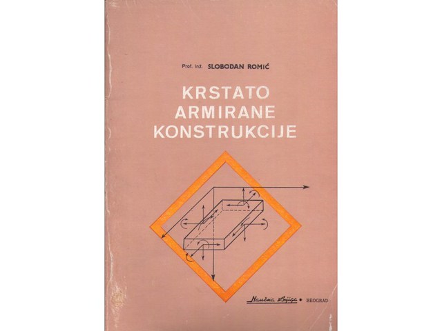 KRSTATO ARMIRANE KONSTRUKCIJE- S. Romić