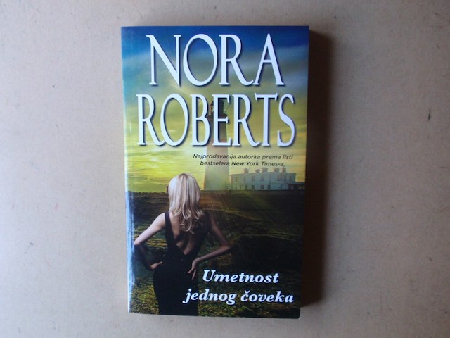Nora Roberts - UMETNOST JEDNOG ČOVEKA