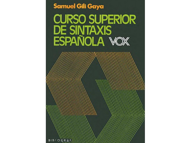 Curso Superior De Sintaxis Española - Samuel Gili Gaya