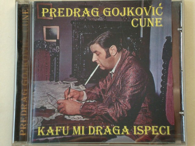 Predrag Gojković Cune - Kafu Mi Draga Ispeci