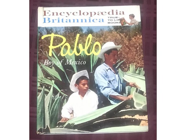 Encyclopaedia Britannica-Pablo boy of Mexico