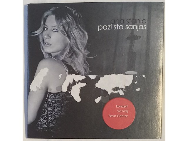 ANA  STANIC  -  PAZI  STA  SANJAS