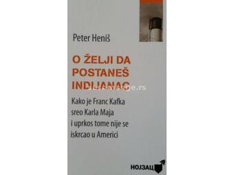 O želji da postaneš Indijanac