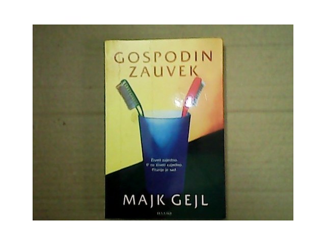 GOSPODIN ZAUVEK-Majk Gejl- plato - 2001