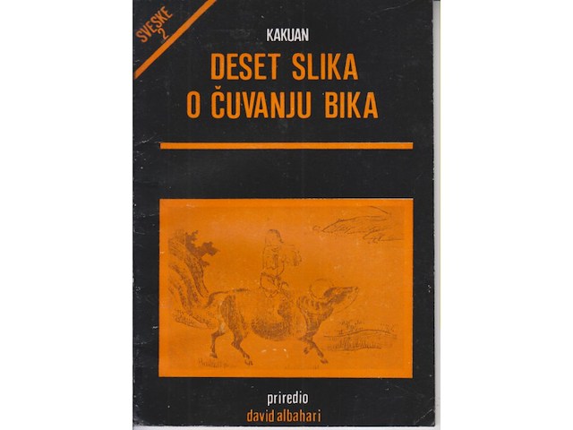 DESET SLIKA O ČUVANJU BIKA / KAKUAN